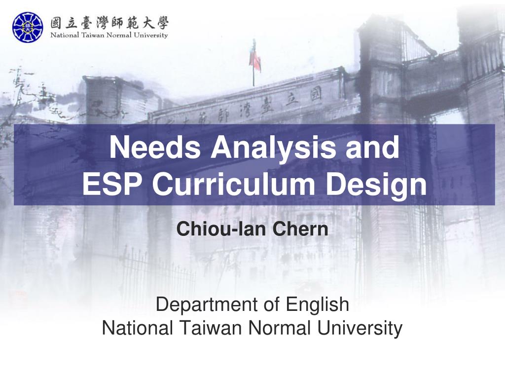 PPT - Needs Analysis and ESP Curriculum Design PowerPoint Presentation ...