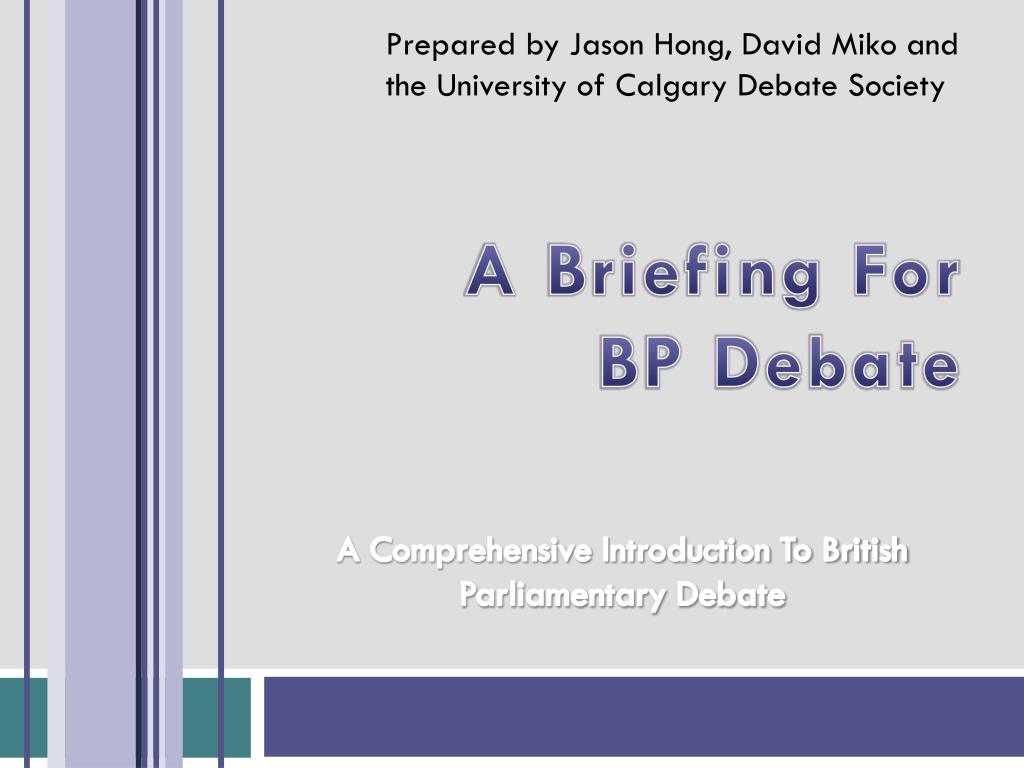 PPT - A Briefing For BP Debate PowerPoint Presentation, free download ...