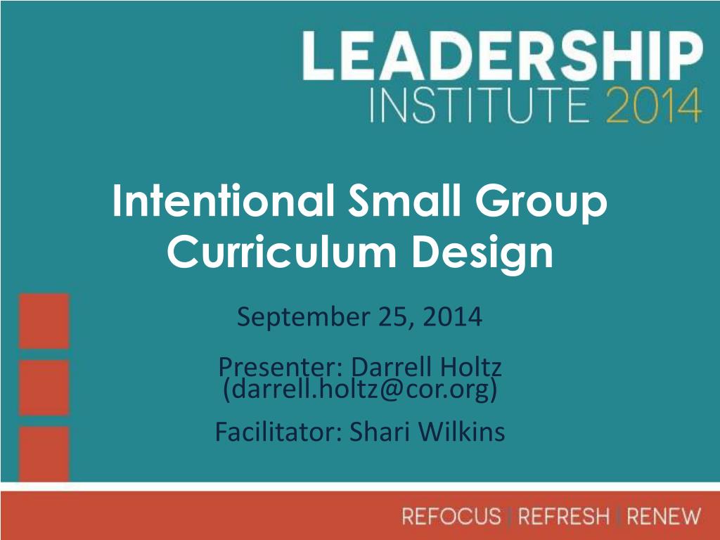 PPT - Intentional Small Group Curriculum Design PowerPoint Presentation ...