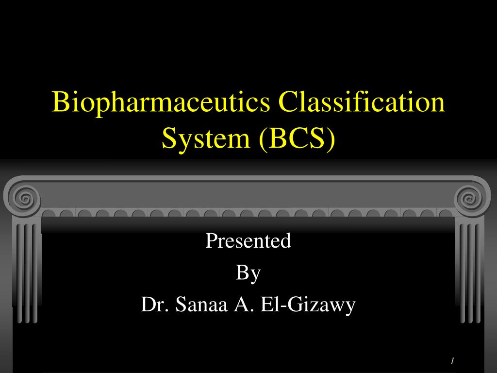 PPT - Biopharmaceutics Classification System (BCS) PowerPoint ...