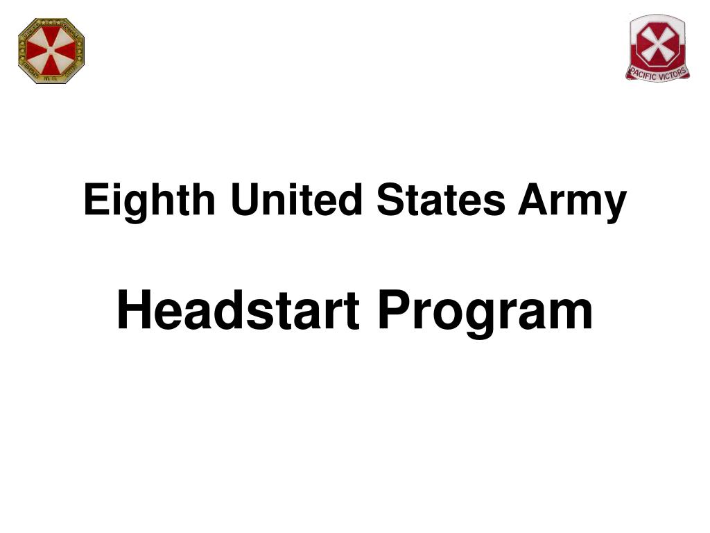 PPT - Eighth United States Army Headstart Program PowerPoint ...