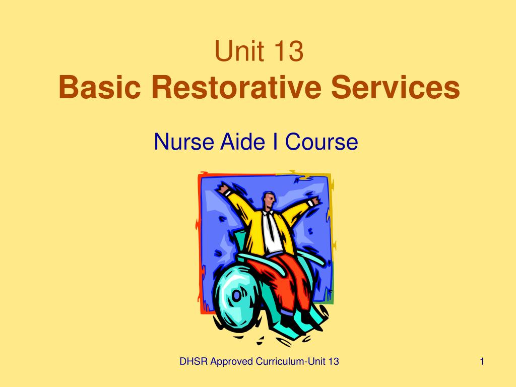PPT - Unit 13 Basic Restorative Services PowerPoint Presentation, free ...
