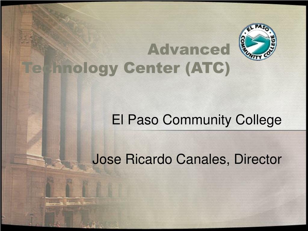 PPT - Advanced Technology Center (ATC) PowerPoint Presentation, free ...