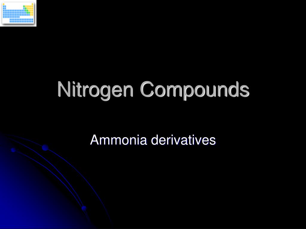 PPT - Nitrogen Compounds PowerPoint Presentation, free download - ID ...