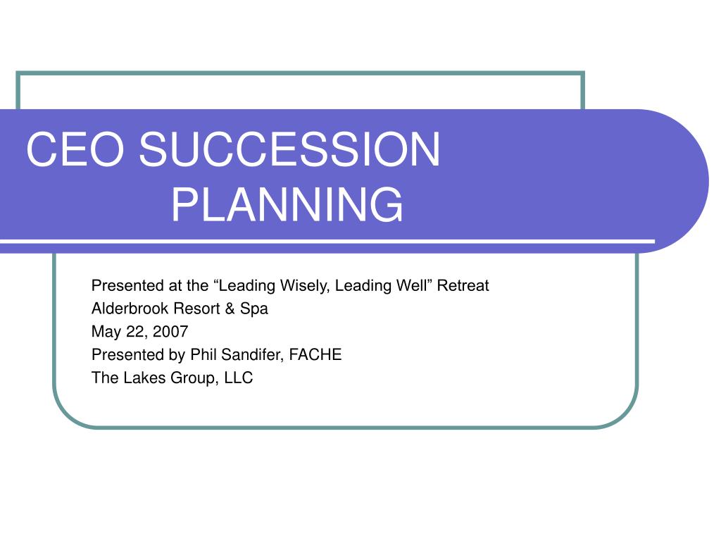 PPT - CEO SUCCESSION PLANNING PowerPoint Presentation, free download ...