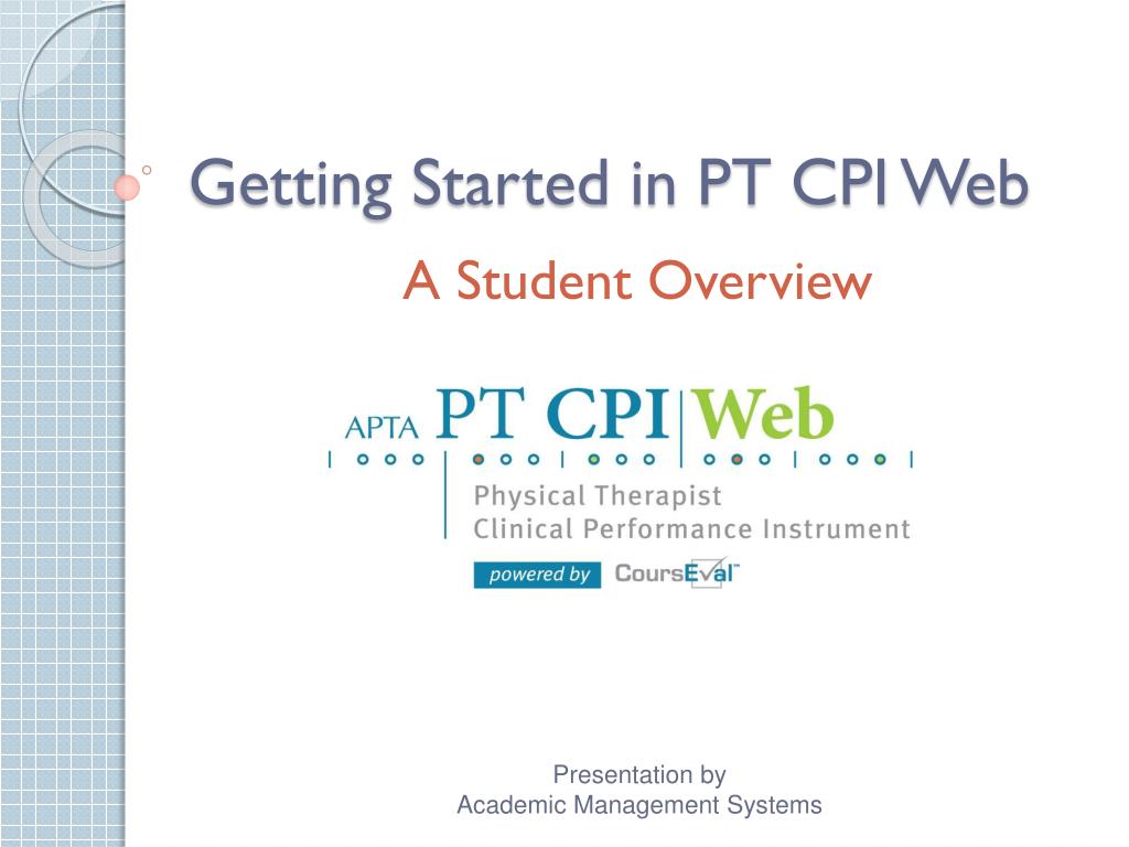 PPT - Getting Started in PT CPI Web PowerPoint Presentation, free ...