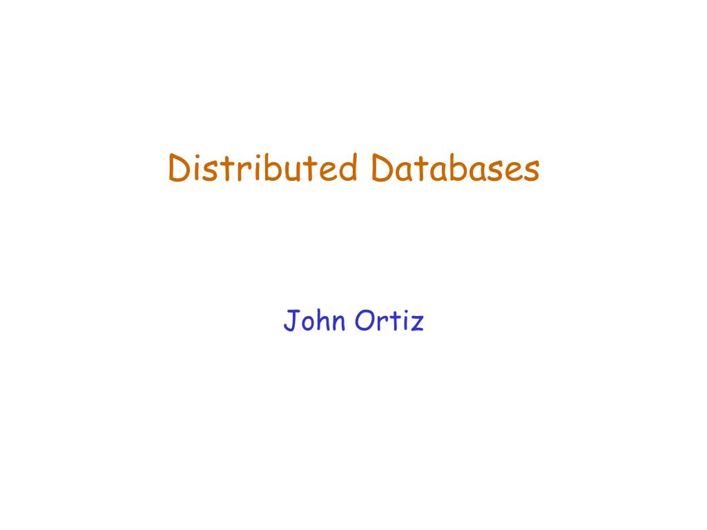 PPT - Distributed Databases PowerPoint Presentation, free download - ID ...