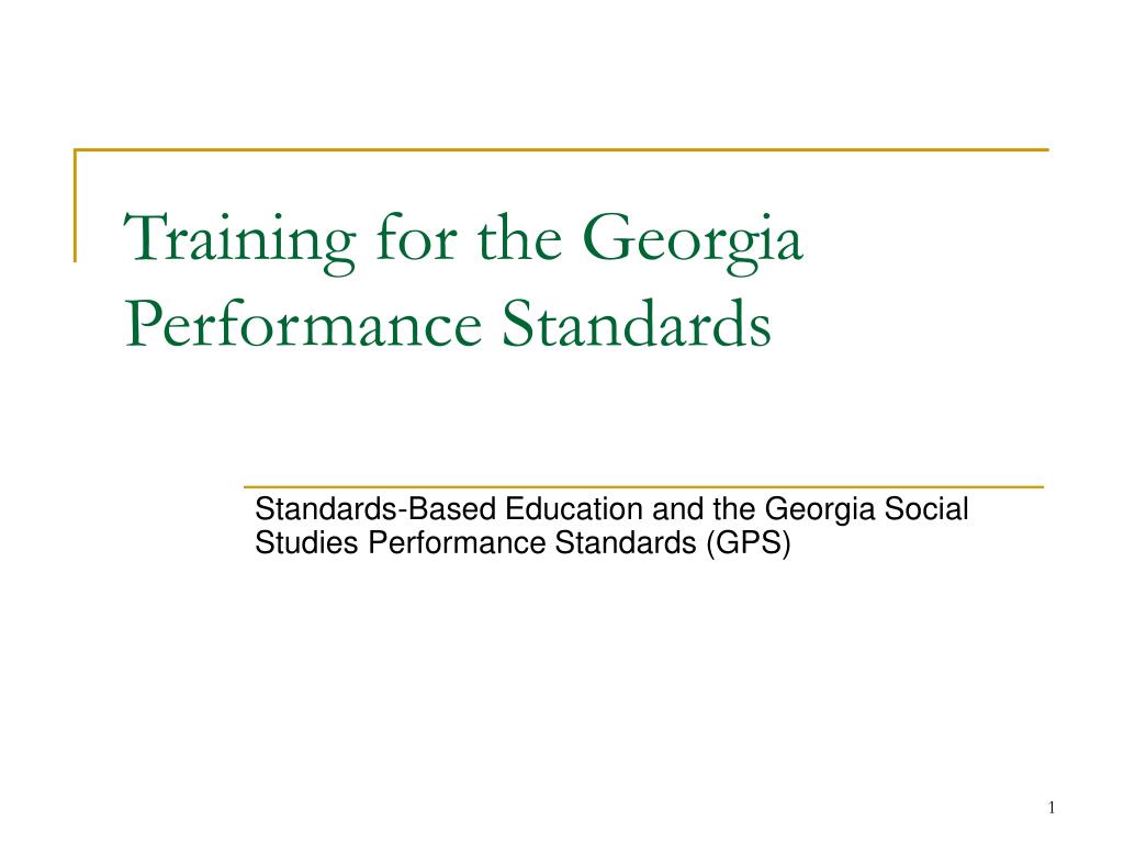 PPT - Training for the Georgia Performance Standards PowerPoint ...