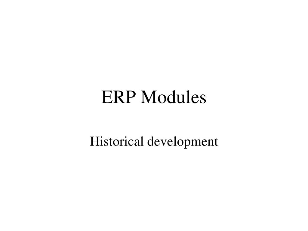 PPT - ERP Modules PowerPoint Presentation, free download - ID:6683629