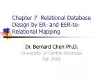 PPT - Relational Database Design by ER-to-Relational Mapping PowerPoint Presentation - ID:308737