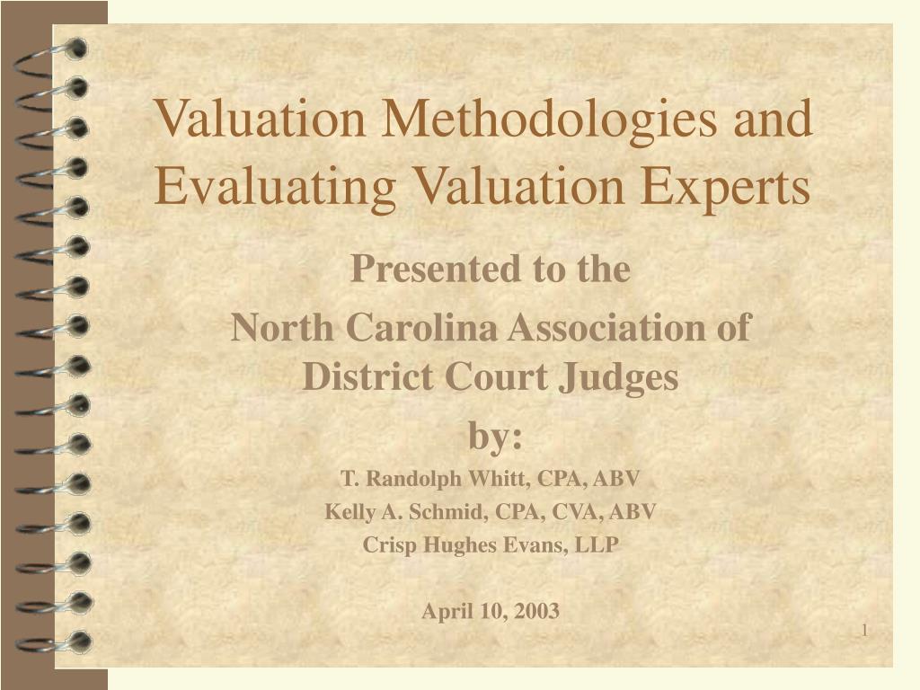 PPT - Valuation Methodologies and Evaluating Valuation Experts ...