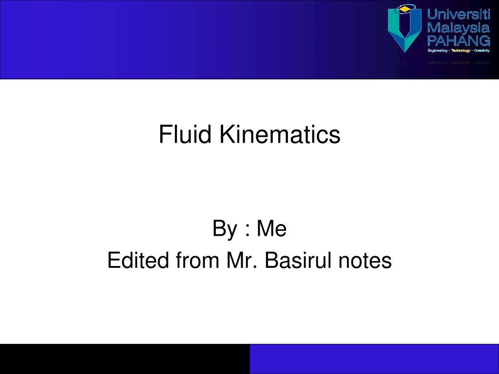 PPT - Fluid Kinematics PowerPoint Presentation, free download - ID:6684277