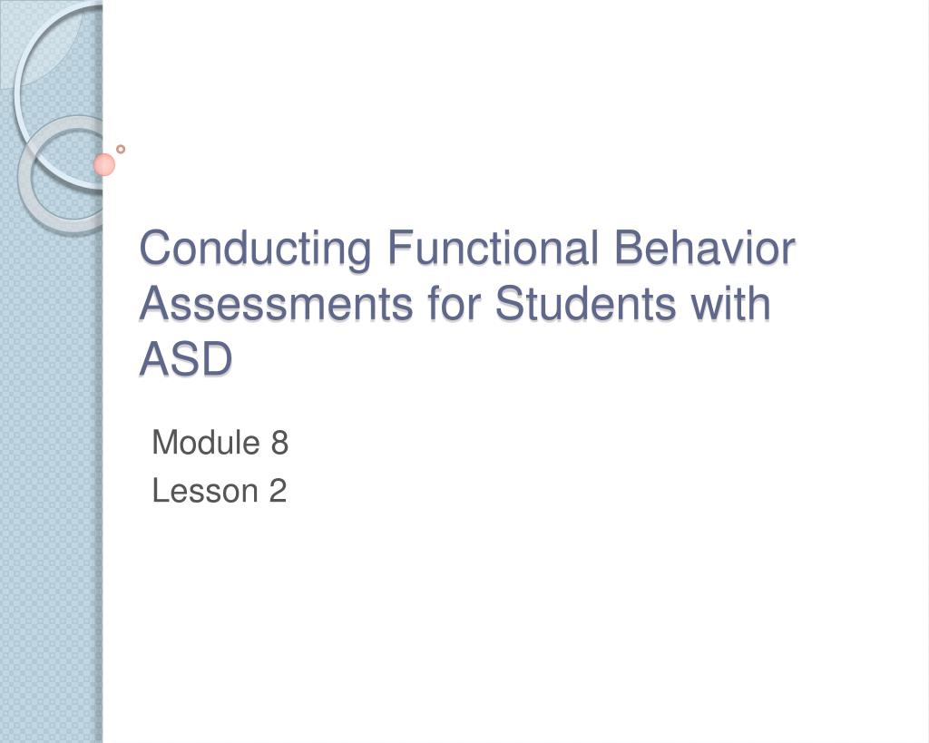 PPT - Conducting Functional Behavior Assessments for Students with ASD ...