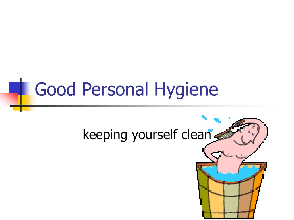 PPT - Good Personal Hygiene PowerPoint Presentation, free download - ID ...