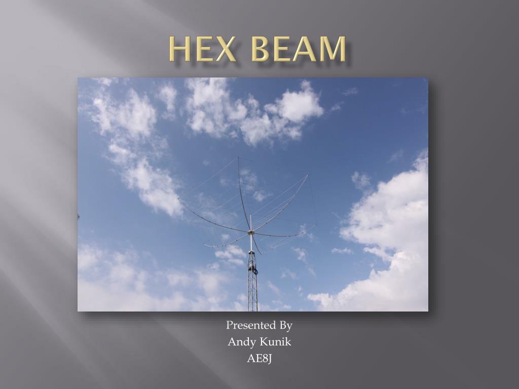 PPT - Hex Beam PowerPoint Presentation, free download - ID:6686327