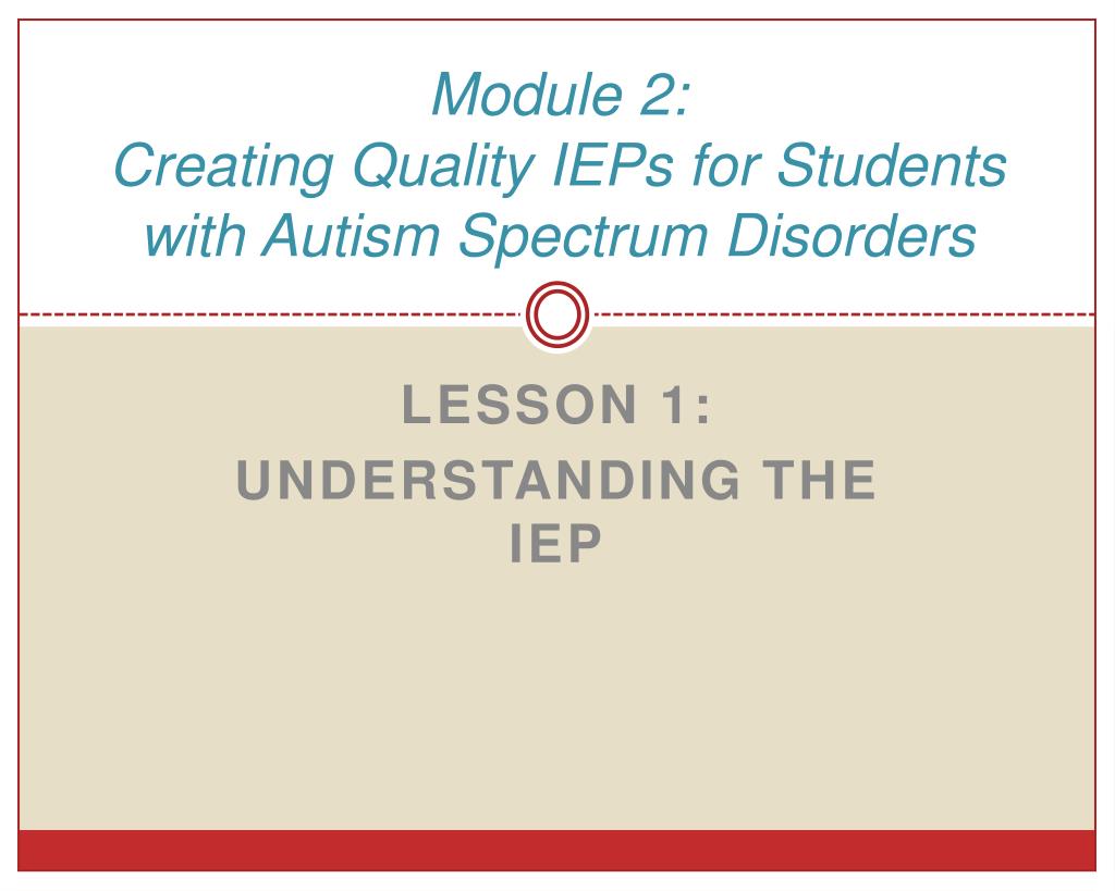 PPT - Creating Effective IEPs for Students with Autism Spectrum ...