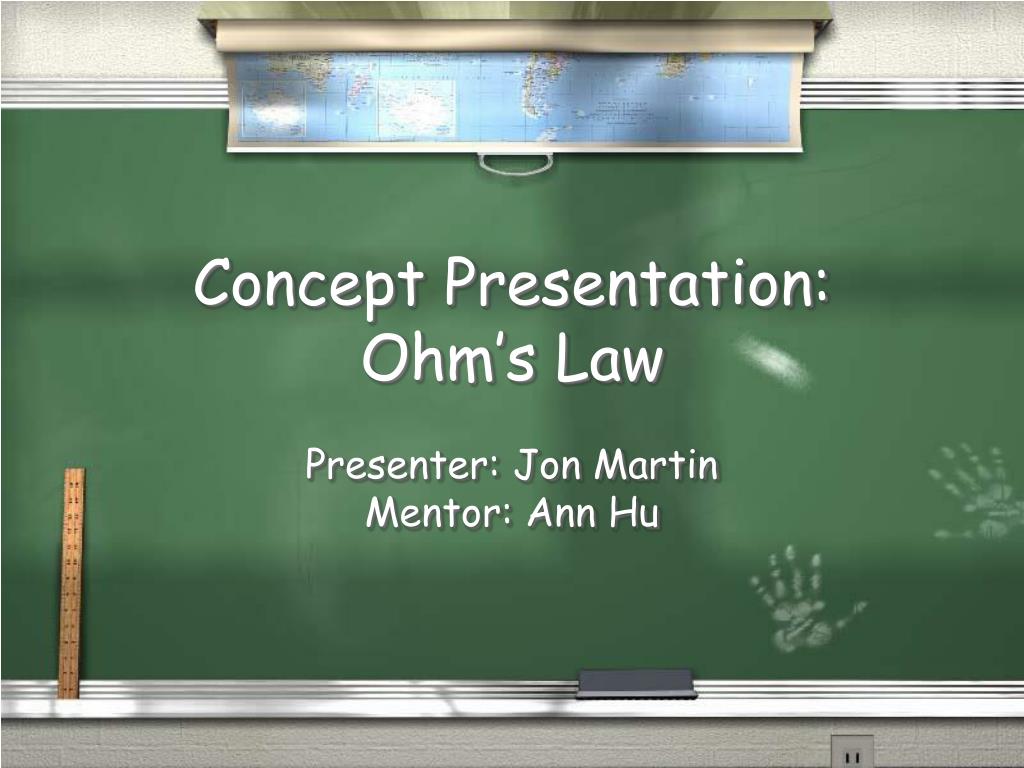 PPT - Concept Presentation: Ohm’s Law PowerPoint Presentation, free ...