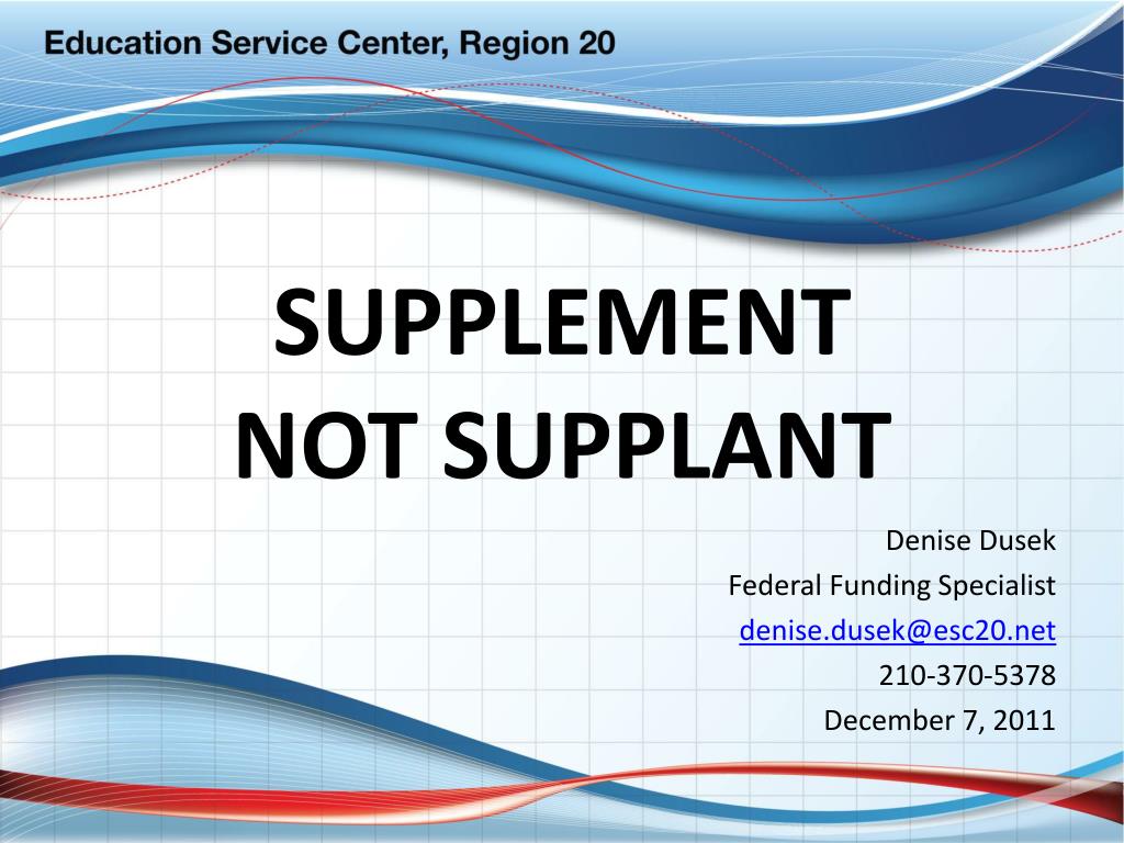 PPT - SUPPLEMENT NOT SUPPLANT PowerPoint Presentation, free download ...