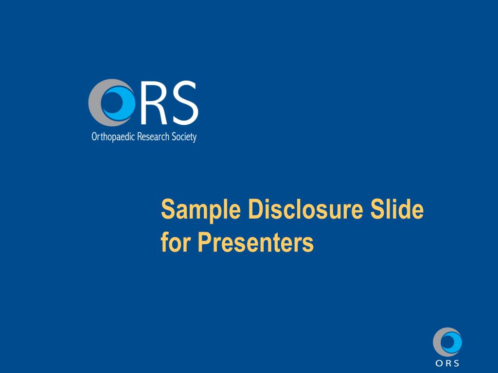 PPT - Sample Disclosure Slide for Presenters PowerPoint Presentation ...