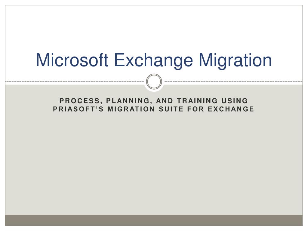 PPT - Microsoft Exchange Migration PowerPoint Presentation, free ...
