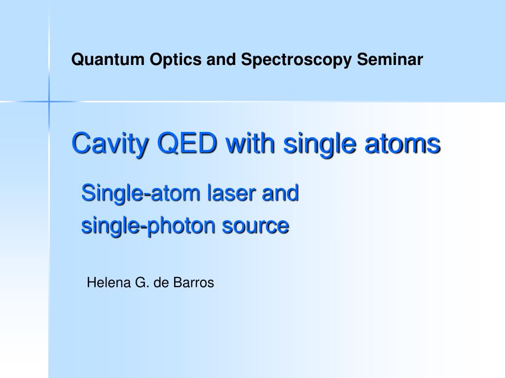 PPT - Cavity QED with single atoms PowerPoint Presentation, free ...
