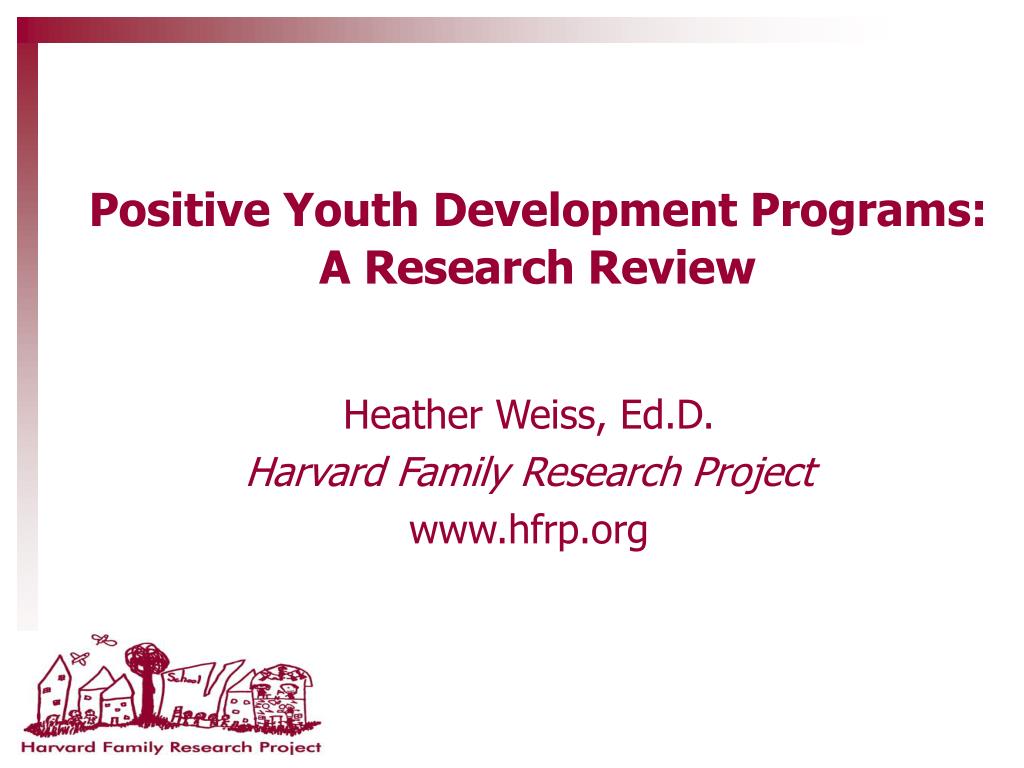PPT - Positive Youth Development Programs: A Research Review PowerPoint ...