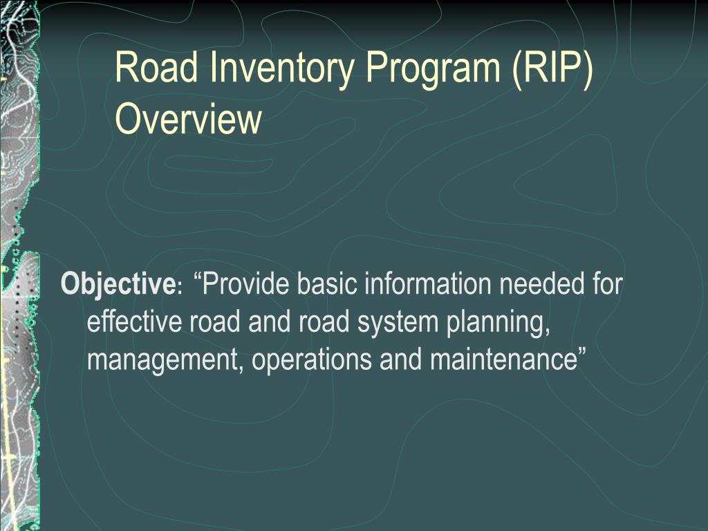 PPT - Road Inventory Program (RIP) Overview PowerPoint Presentation ...