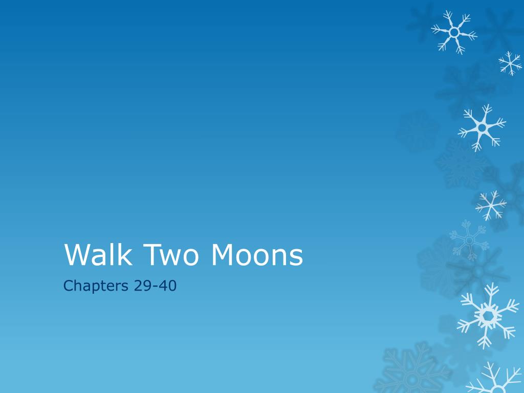 PPT - Walk Two Moons PowerPoint Presentation, free download - ID:6695860