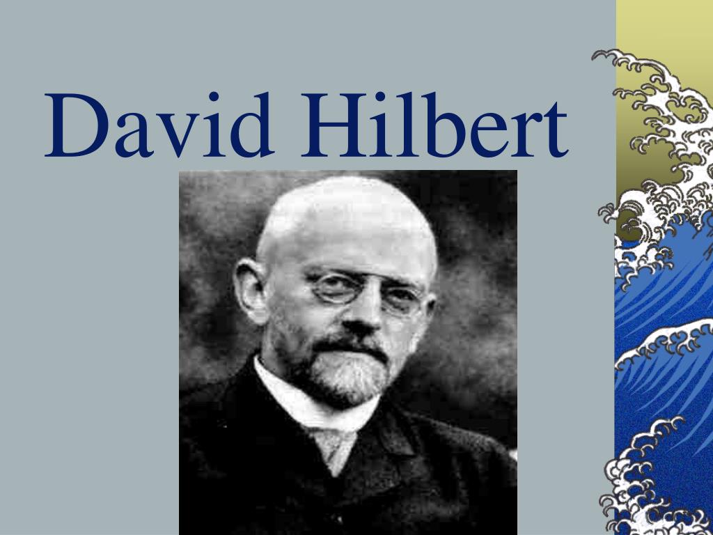 PPT - David Hilbert PowerPoint Presentation, free download - ID:6696057
