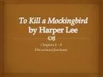 PPT - To Kill a Mockingbird by Harper Lee Student Reading Response ...