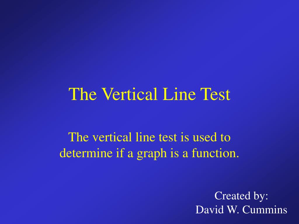 PPT - The Vertical Line Test PowerPoint Presentation, free download ...