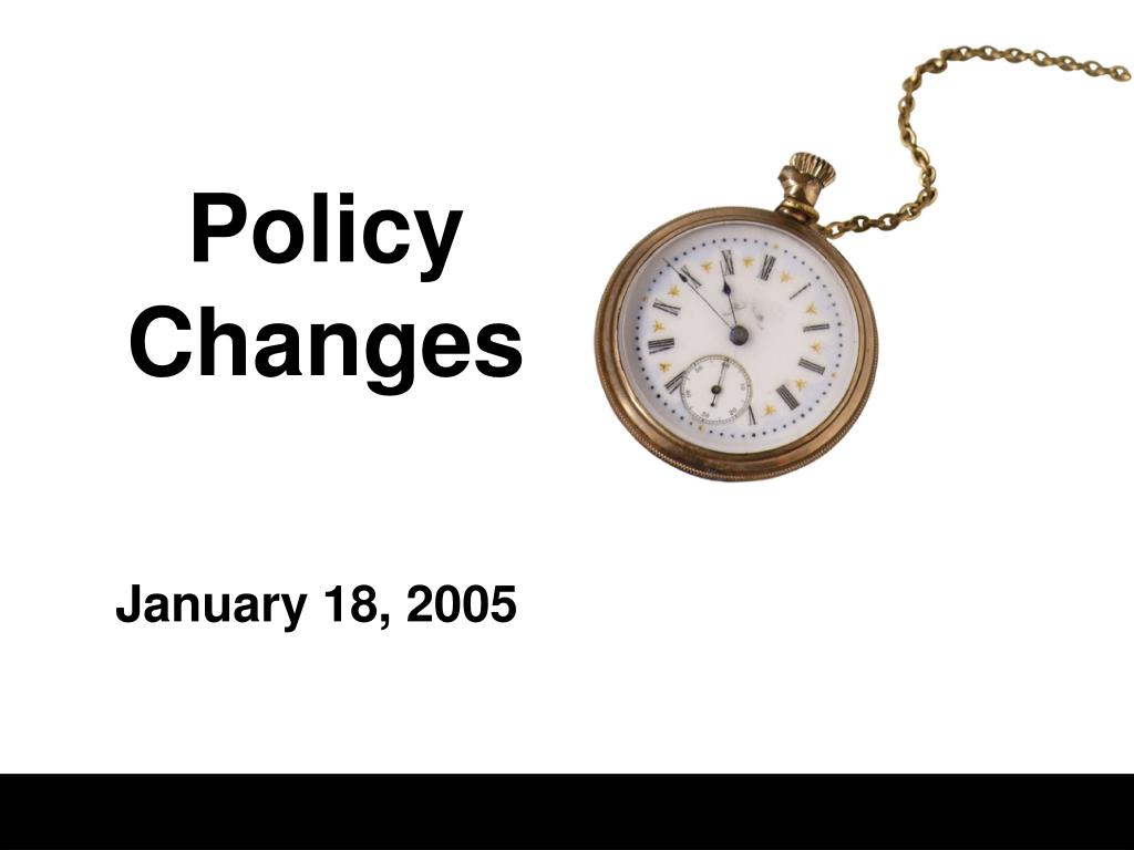 PPT - Policy Updates Effective January 1, 2005: Attendance, WCR Website ...
