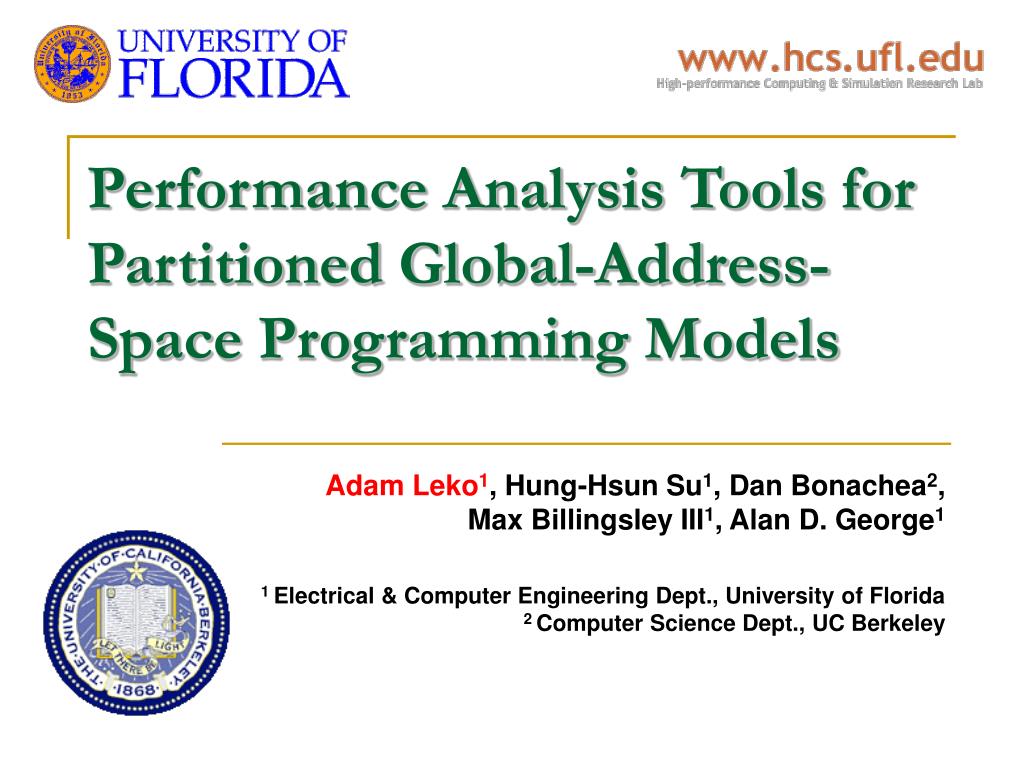 PPT - Performance Analysis Tools for Partitioned Global-Address-Space Programming Models ...
