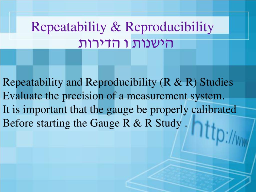 PPT - Repeatability & Reproducibility PowerPoint Presentation, free download - ID:6699381