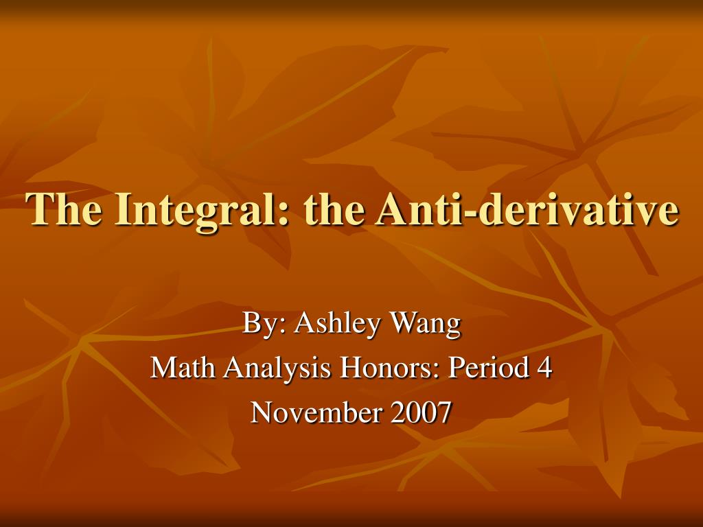 PPT - Integral and Antiderivative Simplified Guide PowerPoint ...