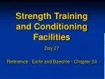 PPT - Chapter 1 Introduction to Strength Training and Conditioning ...