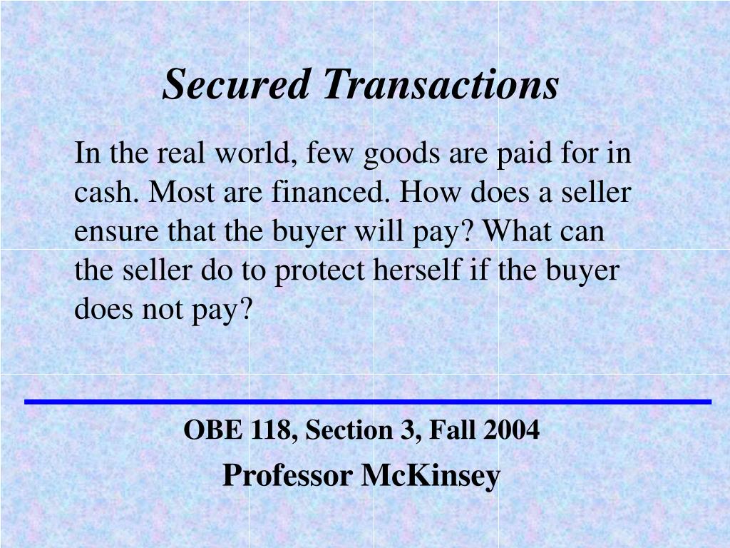 PPT - Secured Transactions PowerPoint Presentation, free download - ID:6701675