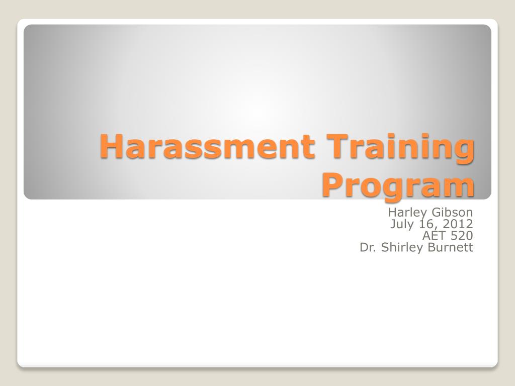 PPT - Workplace Harassment Training Program for Corporate Employees ...