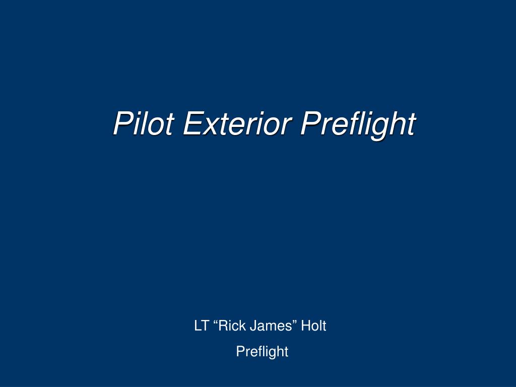 PPT - Pilot Exterior Preflight PowerPoint Presentation, free download ...