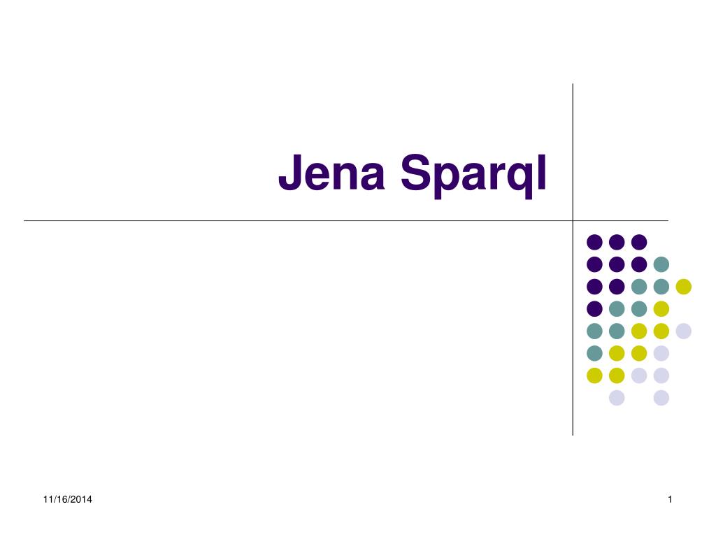 PPT - Jena Sparql PowerPoint Presentation, free download - ID:6703467