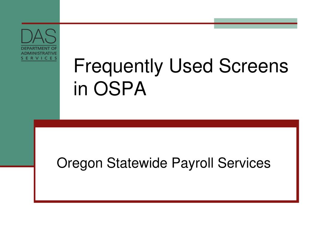 PPT - Frequently Used Screens in OSPA PowerPoint Presentation, free ...