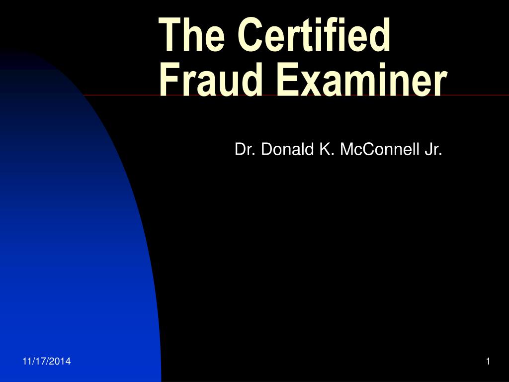 PPT - The Certified Fraud Examiner PowerPoint Presentation, free ...