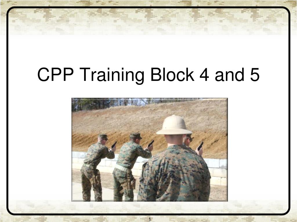 PPT - CPP Training Block 4 and 5 PowerPoint Presentation, free download ...