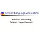 PPT - Second Language Acquisition PowerPoint Presentation, free ...