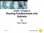 PPT - Routing Fundamentals and Subnets PowerPoint Presentation, free ...