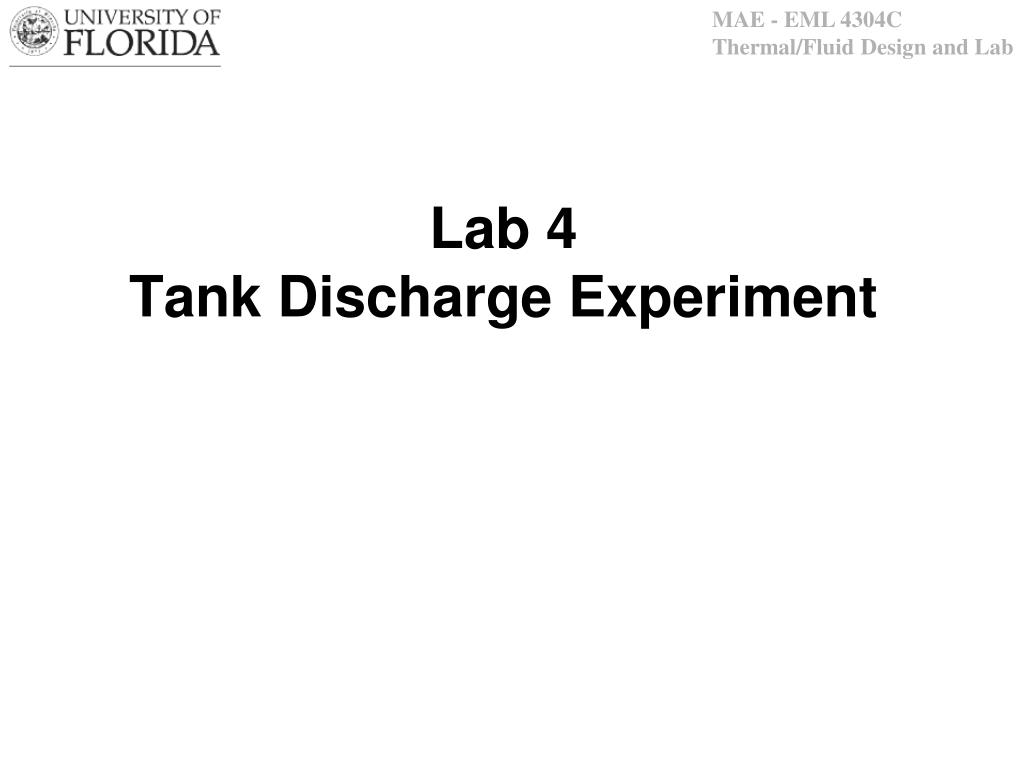 PPT - Lab 4 Tank Discharge Experiment PowerPoint Presentation, free ...