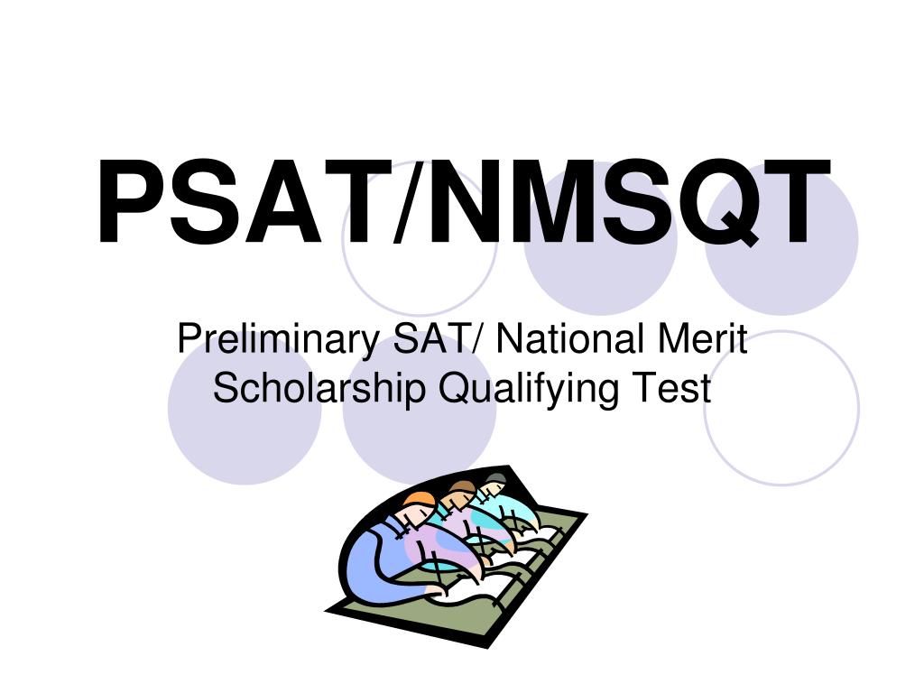 PPT - PSAT/NMSQT PowerPoint Presentation, free download - ID:6708969