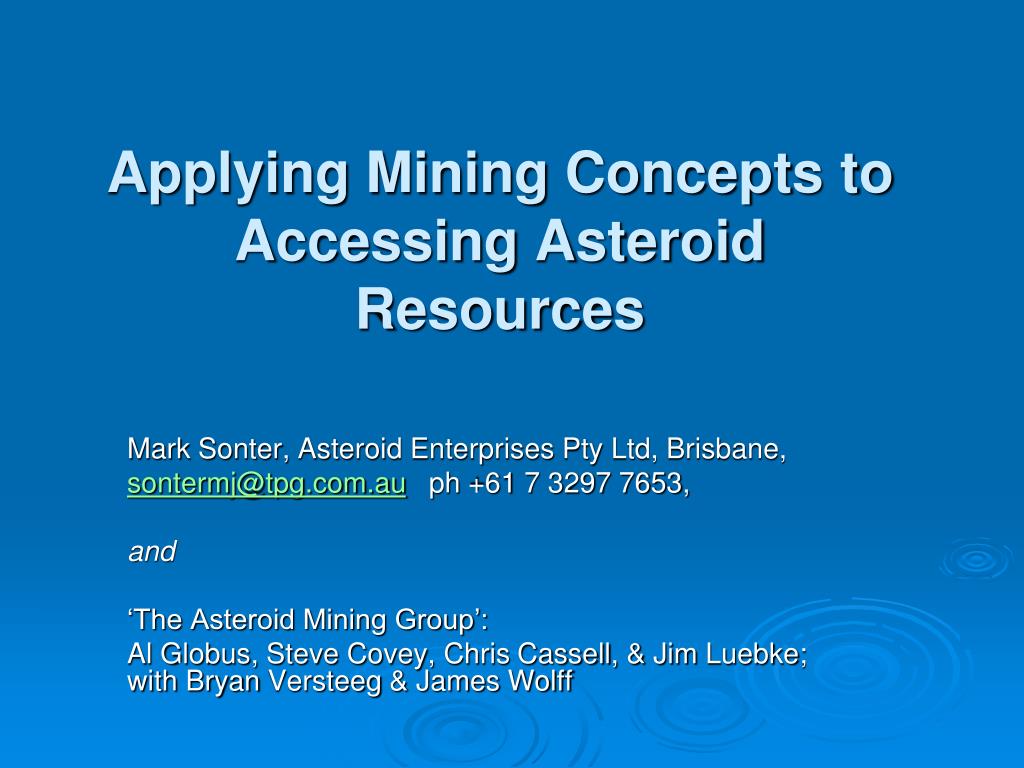 PPT - Applying Mining Concepts to Accessing Asteroid Resources PowerPoint Presentation - ID:6710934