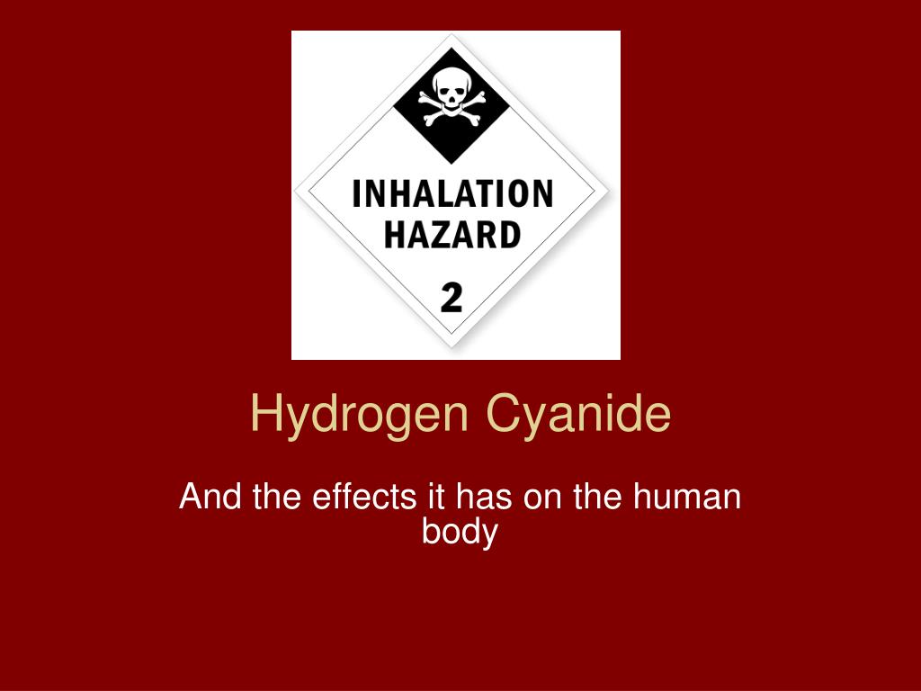 PPT - Hydrogen Cyanide PowerPoint Presentation, free download - ID:6711747