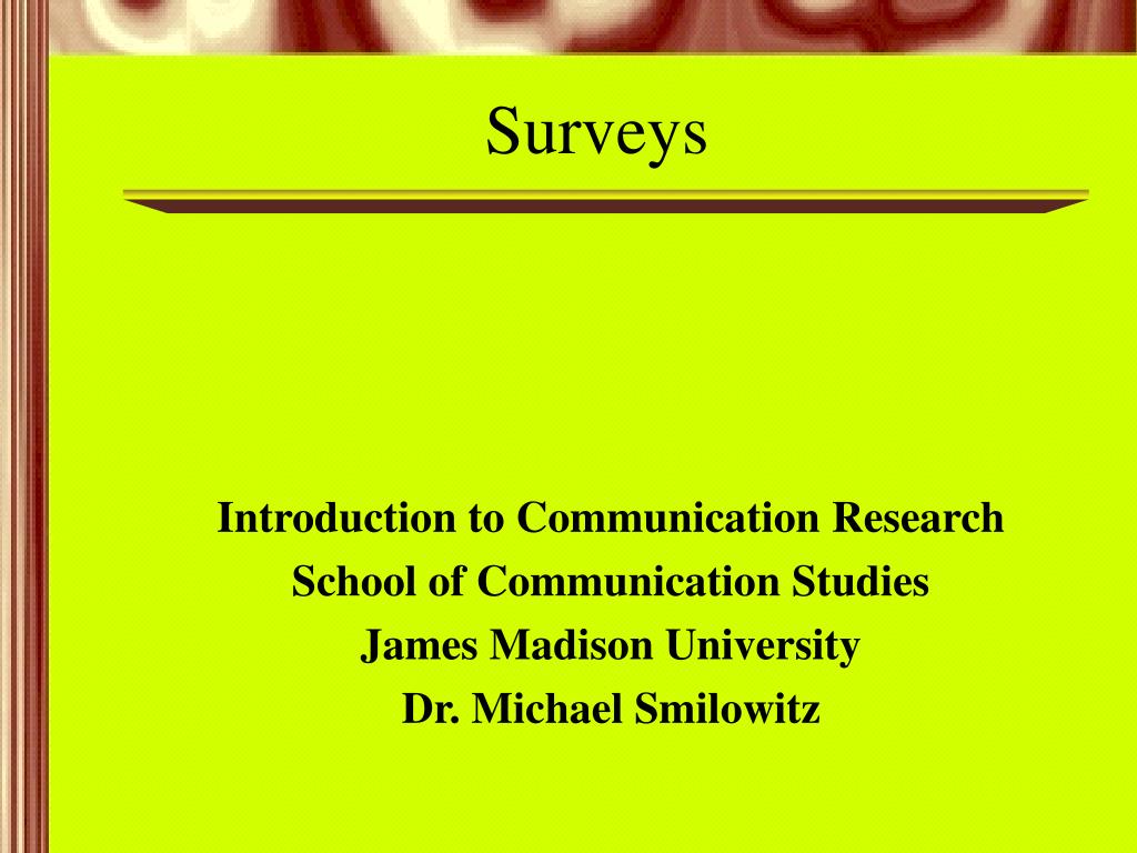 PPT - Surveys PowerPoint Presentation, free download - ID:6713228